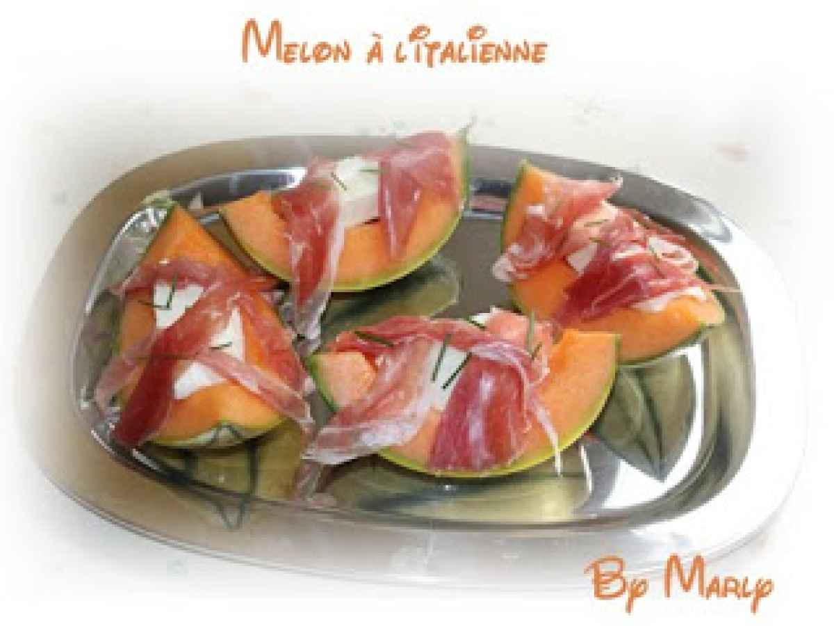 Melon à l'italienne, Recette Ptitchef