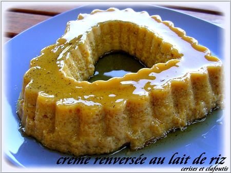 Recette de crème caramel au lait de riz