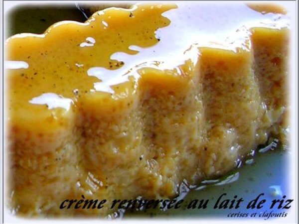 Recette de crème caramel au lait de riz