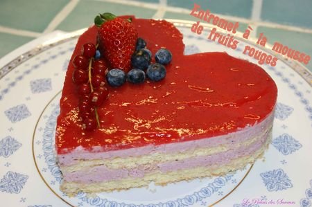 Recette d'entremet à la mousse de fruits rouges