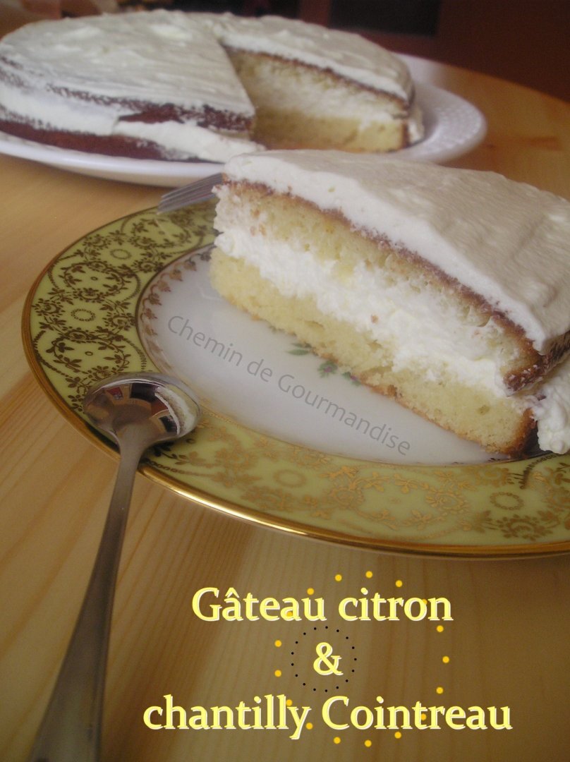 Recette de gâteau au citron & chantilly au cointreau