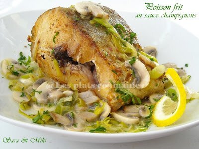 Recette de poisson frit à la sauce aux champignons