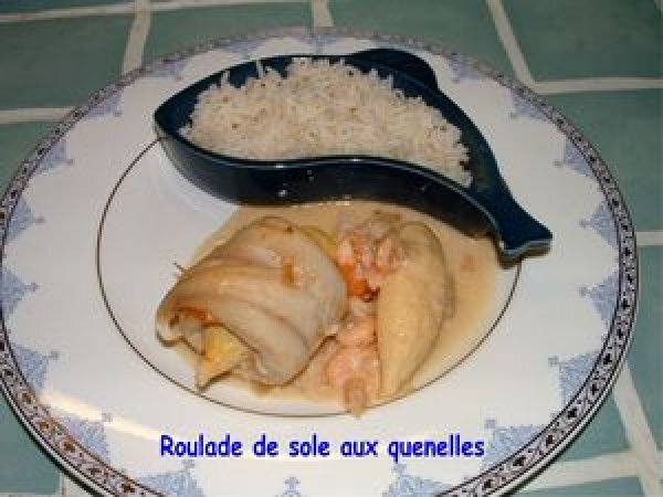 Recette de roulades de sole aux quenelles