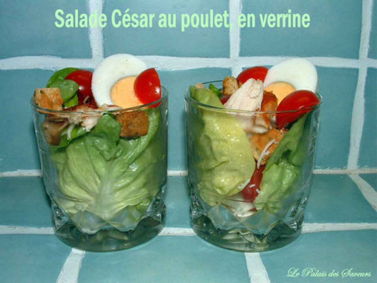 Recette de salade césar au poulet en verrine