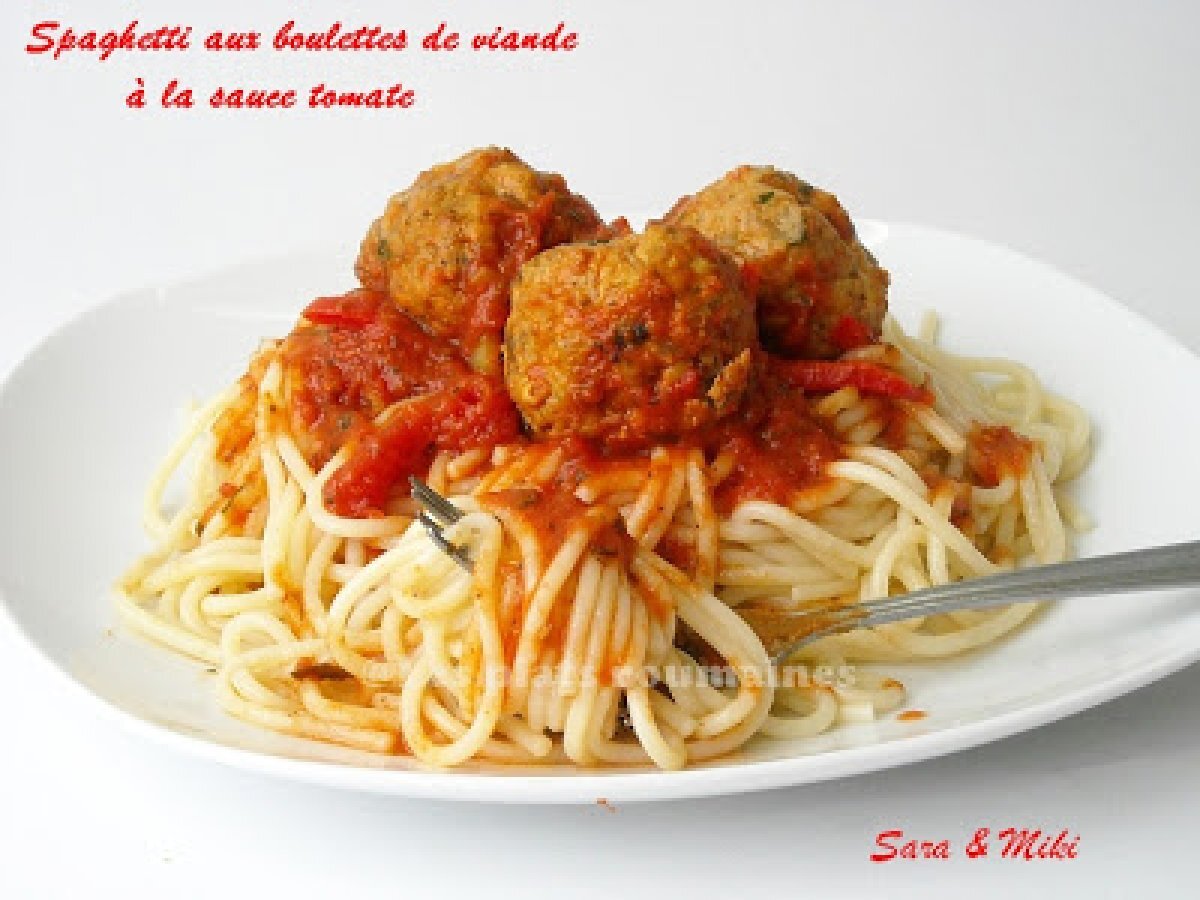 Recette de spaghetti boulettes viande sauce tomate